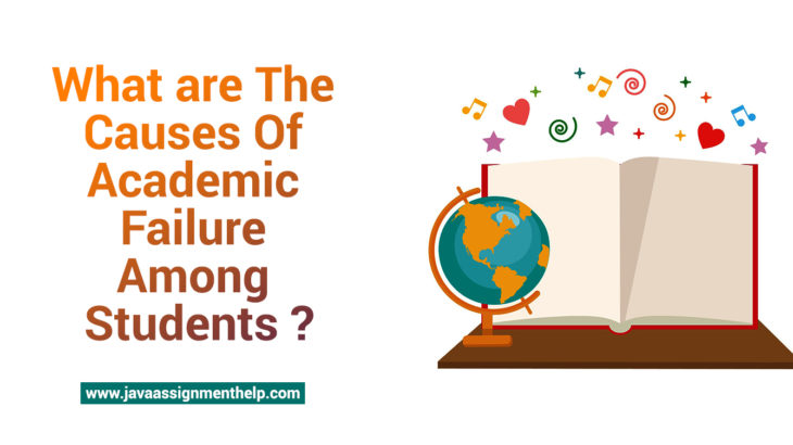 What Are The Causes Of Academic Failure Among Students?