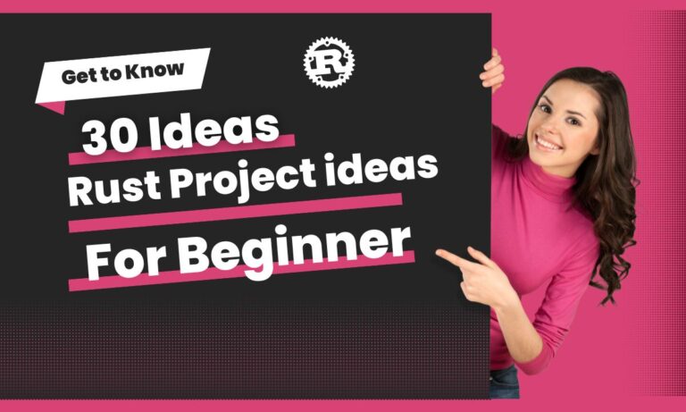 80 Best Rust Project Ideas To Try Once