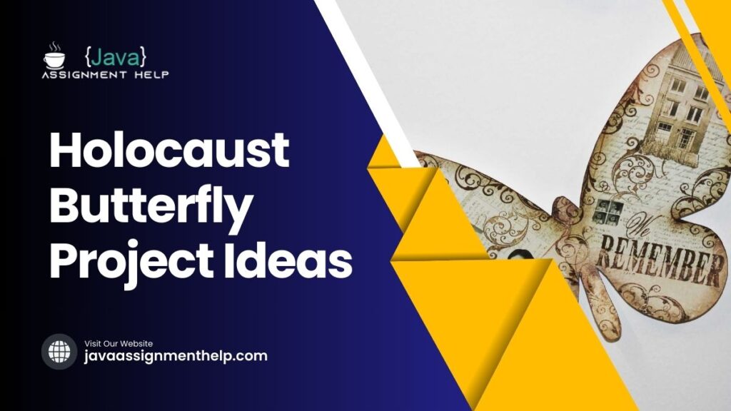 60 Creative Holocaust Butterfly Project Ideas For Students