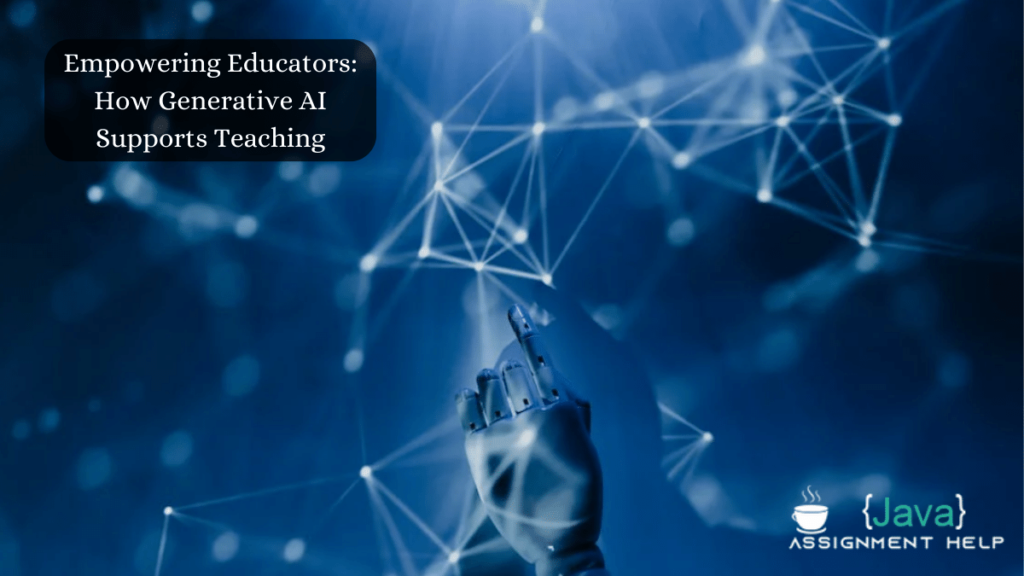 Empowering Educators: How Generative AI Supports Teaching Empowering Educators: How Generative AI Supports Teaching