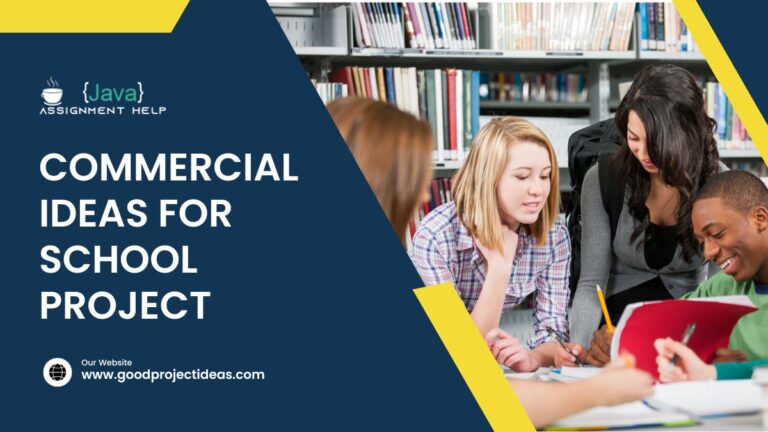 200 Innovative And Best Commercial Ideas for School Project