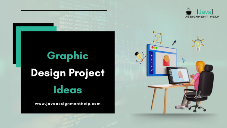 13+ Best Graphic Design Project Ideas For Students