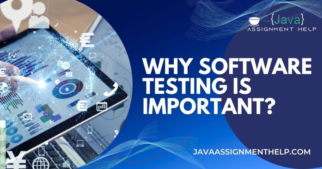 Why Software Testing Is Important
