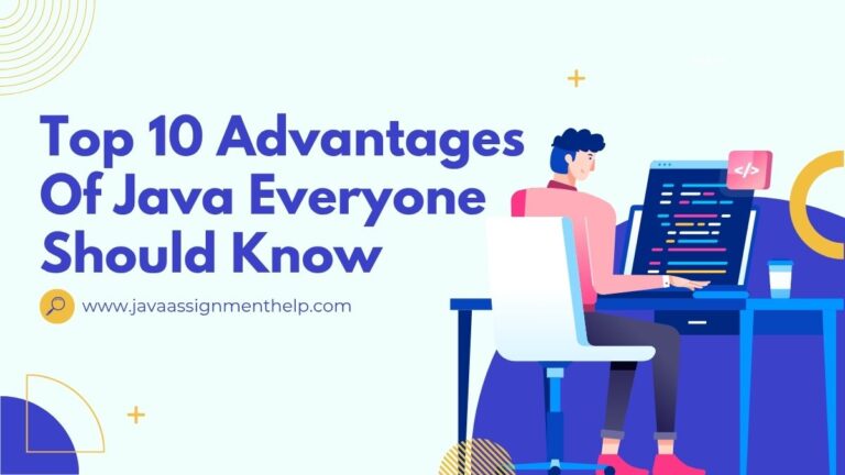 Top 10 Advantages Of Java Everyone Should Know